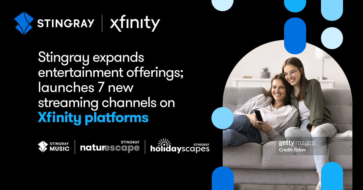 Stingray Expands Entertainment Offerings; Launches Seven New Streaming ...